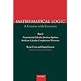 Amazon.com: Mathematical Logic : A course with exercises - Part I ...