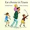 Amazon.fr - La Chasse à l'ours - Rosen, Michael, Oxenbury, Helen, Duval ...