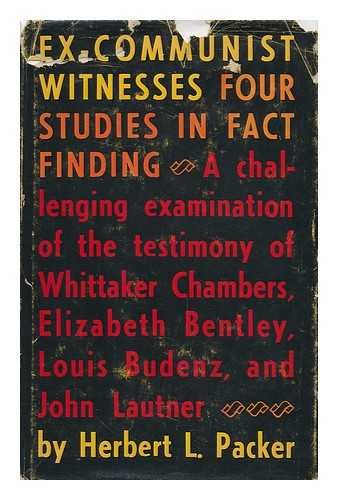 Ex-Communist Witnesses: Four Studies in Fact Finding- A Challenging ...