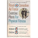 Royal Canadian Air Force Exercise Plans for Physical Fitness -- 2 Books ...