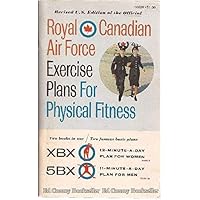 Royal Canadian Air Force Exercise Plans for Physical Fitness -- 2 Books ...