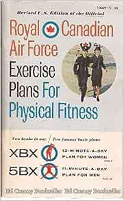 Royal Canadian Air Force Exercise Plans For Physical Fitness. Revised U ...