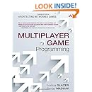 Amazon.com: Multiplayer Game Programming: Architecting Networked Games (Game Design ...