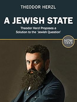 Amazon.com: A Jewish State: Theodor Herzl Proposes a Solution to the ...