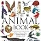 The Animal Book: A Collection of the Fastest, Fiercest, Toughest ...