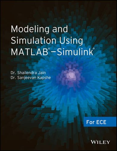 Modeling And Simulation Using Matlab Simulink For Ece