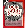 Loudspeaker Design Cookbook: Dickason, Vance: 9781882580101: Amazon.com ...