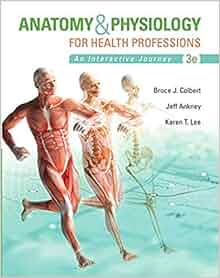 Anatomy, Physiology, & Disease: An Interactive Journey for Health Professionals Plus MyLab ...