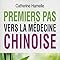 Amazon.fr - Premiers pas vers la médecine chinoise - Hamelle, Catherine ...