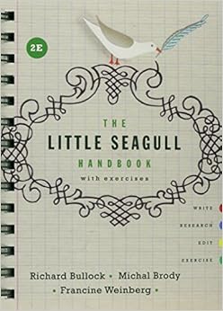 The Little Seagull Handbook With Exercises + They Say / I Say With ...