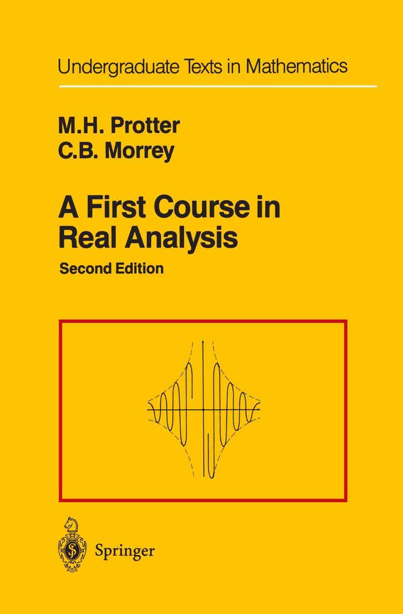 A First Course in Real Analysis (Undergraduate Texts in Mathematics)