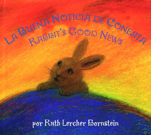 Rabbit's Good News/La Buena Noticia de Conejita: Bornstein, Ruth ...