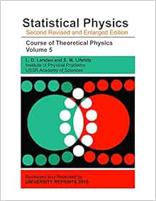 Statistical Physics by L. D. Landau, E. M. Lifshitz, Course of ...