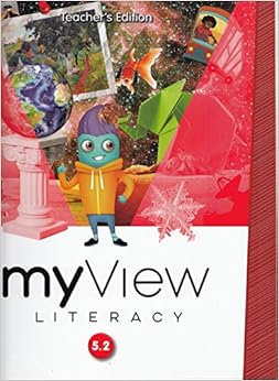 myView Literacy 5.2 Teacher's Edition (Grade 5, Unit 2): myView ...
