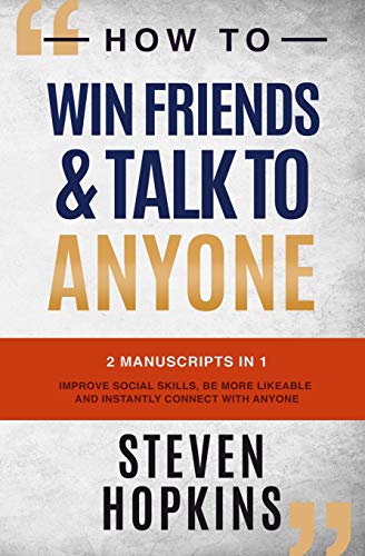 Amazon.com: How to Win Friends and Talk to Anyone: 2 Manuscripts in 1 ...