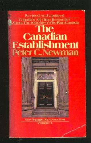 The Canadian Establishment: Peter C. Newman: 9780770415723: Amazon.com ...