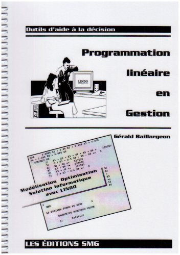 PROGRAMMATION LINEAIRE EN GESTION: BAILLARGEON GERALD: 9782890940666: Books - Amazon.ca