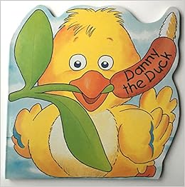 Danny the Duck: 9780752578538: Amazon.com: Books