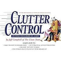 Clutter Control: Putting Your Home on a Diet: Campbell, Jeff ...