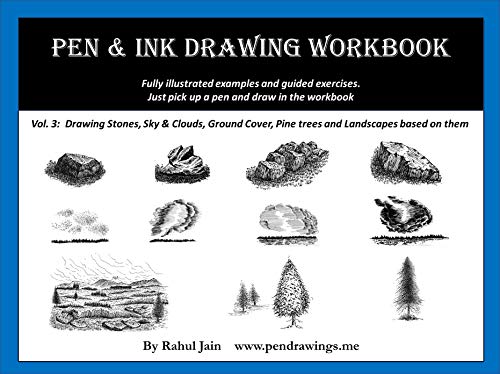 Pen & Ink Drawing Workbook vol 3: Learn to Draw Pleasing Pen & Ink ...