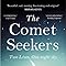 The Comet Seekers: Amazon.co.uk: Sedgwick, Helen: 9781784703318: Books