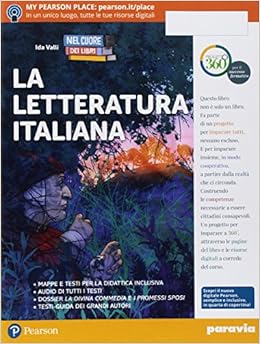 Nel cuore dei libri. Valori, generi, temi. Letteratura italiana. Per la ...