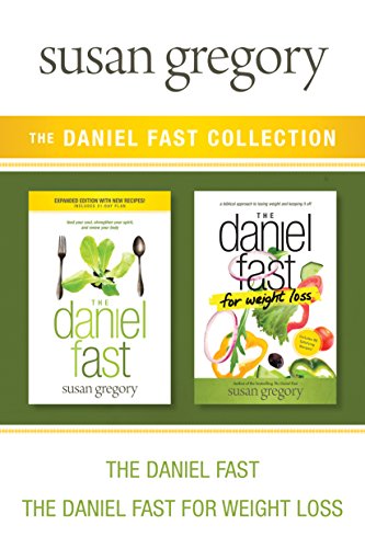 The Daniel Fast Collection: The Daniel Fast / The Daniel Fast for ...