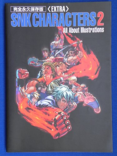 "EXTRA" SNK Characters 2 All About Illustrations (Kanzen Eikyu Hozon ...