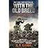 With the Old Breed: At Peleliu and Okinawa: E.B. Sledge: 9780891419198 ...