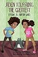 Jaden Toussaint, the Greatest Episode 1: The Quest for Screen Time ...