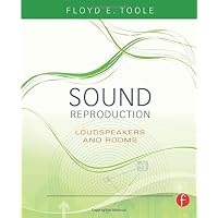 Sound Reproduction: The Acoustics and Psychoacoustics of Loudspeakers ...