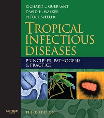 Amazon.com: Tropical Infectious Diseases: Principles, Pathogens and ...