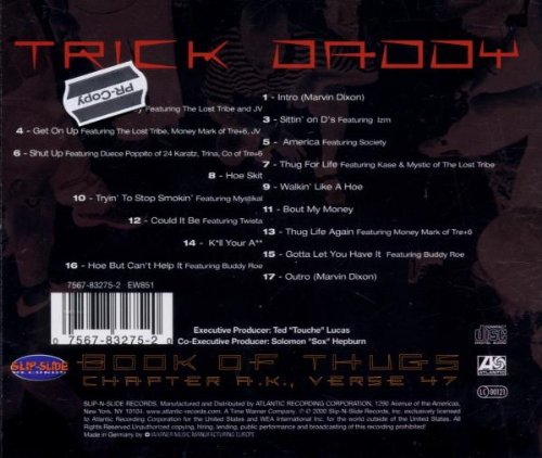 Trick Daddy Album: «Book Of Thugs: Chapter A.K., Verse 47»