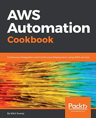 Mua Aws Automation Cookbook Continuous Integration And Continuous Deployment Using Aws Services