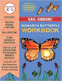 Gail Gibbons' Monarch Butterfly Workbook (STEAM Power Workbooks ...