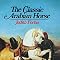 The Classic Arabian Horse: Judith Forbis: 9780871406125: Amazon.com: Books