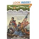 Revolutionary War on Wednesday (Magic Tree House (R)): Mary Pope ...