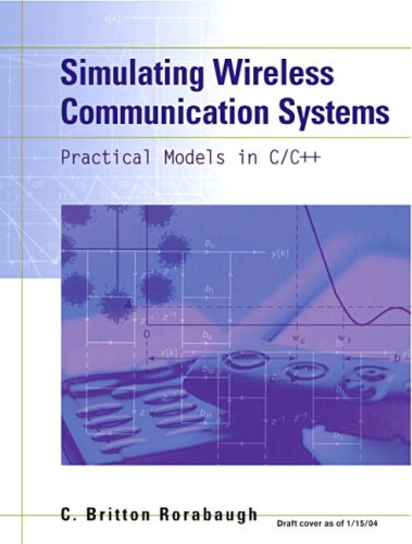 Simulating Wireless Communication Systems: Practical Models in C++ ...