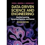 Data-Driven Science and Engineering: Machine Learning, Dynamical Systems, and Control ...