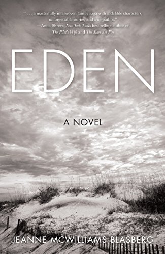 Amazon.com: Eden: A Novel: 9781631521881: Blasberg, Jeanne McWilliams ...