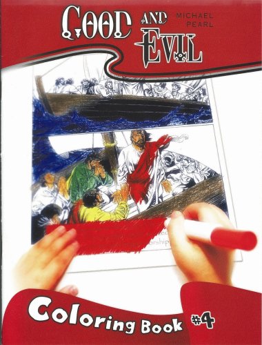 Good and Evil Coloring Book #4: Pearl, Michael: 9780978637231: Amazon ...