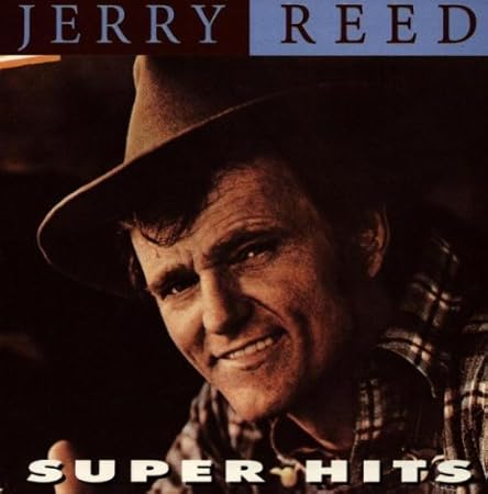 Jerry Reed - Super Hits by Jerry Reed - Amazon.com Music