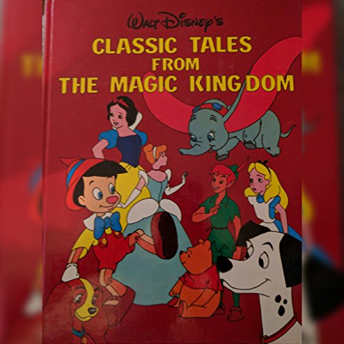 Walt Disney's Classic Tales from the Magic Kingdom: Various ...