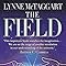 The Field: The Quest for the Secret Force of the Universe: Amazon.co.uk ...