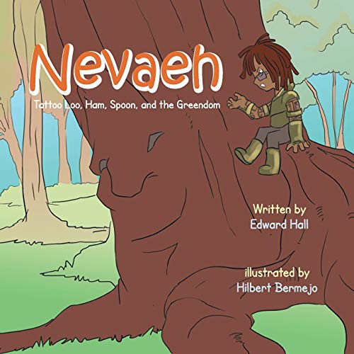 Nevaeh: Tattoo Loo, Ham, Spoon, and the Greendom: Hall, Edward ...
