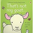 That's Not My Goat: Fiona Watt: 9780794533564: Amazon.com: Books