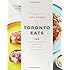 Toronto Cooks: 100 Signature Recipes from the City's Best Restaurants ...