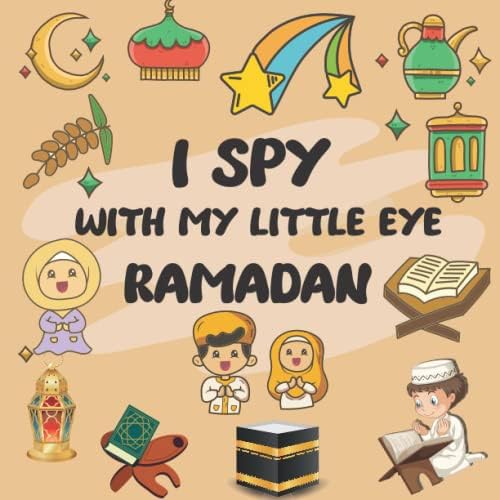I Spy With My Little Eye Ramadan: Coloring Book Guessing Game Alphabet ...