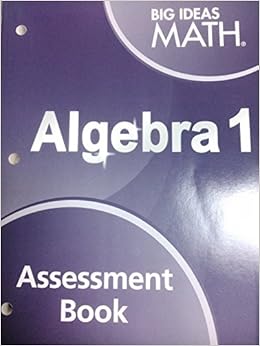 Big Ideas Math Algebra 1: Assessment Book: HOUGHTON MIFFLIN HARCOURT ...