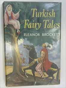 Turkish fairy tales: Brockett, Eleanor: Amazon.com: Books